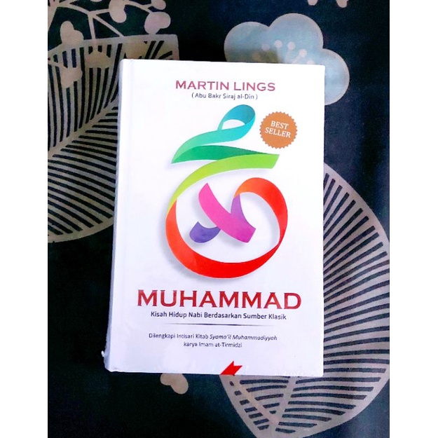 Jual Buku Muhammad Kisah Hidup Nabi Berdasarkan Sumber Klasik - Martin ...