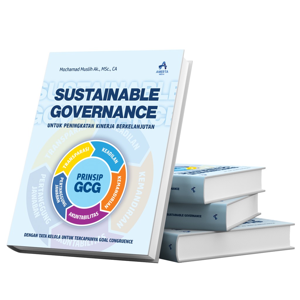 Jual Buku SUSTAINABLE GOVERNANCE UNTUK PENINGKATAN KINERJA BERKELANJUTAN | Shopee Indonesia