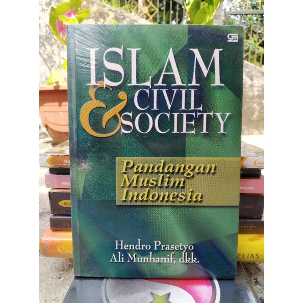 Jual Buku Islam dan Civil Society (Pandangan Muslim Indonesia) | Shopee ...