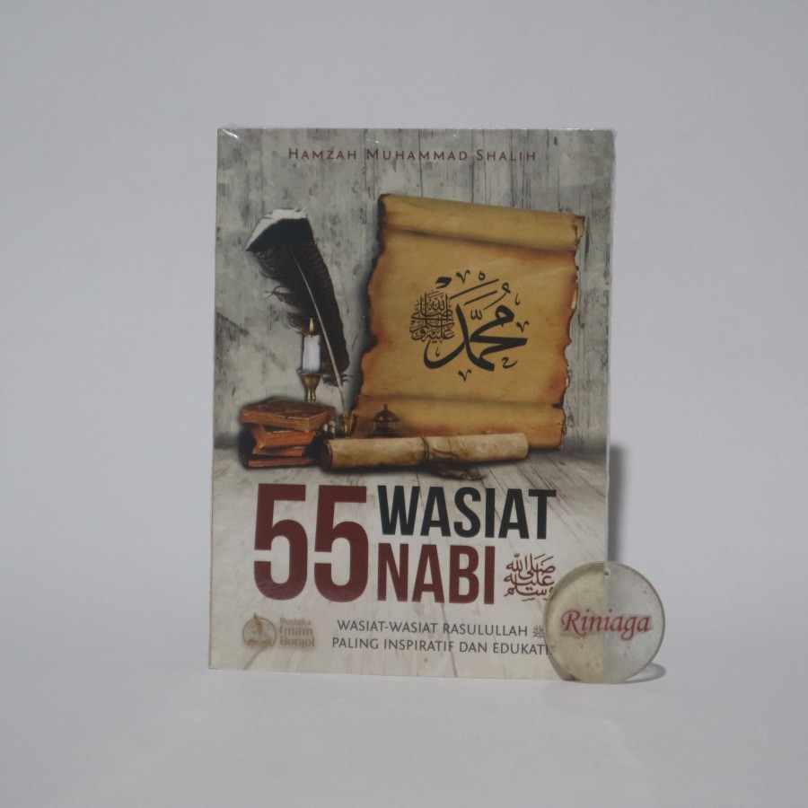 Jual 55 Wasiat Nabi Muhammad - Wasiat Rasulullah [ Pustaka Imam Bonjol ...