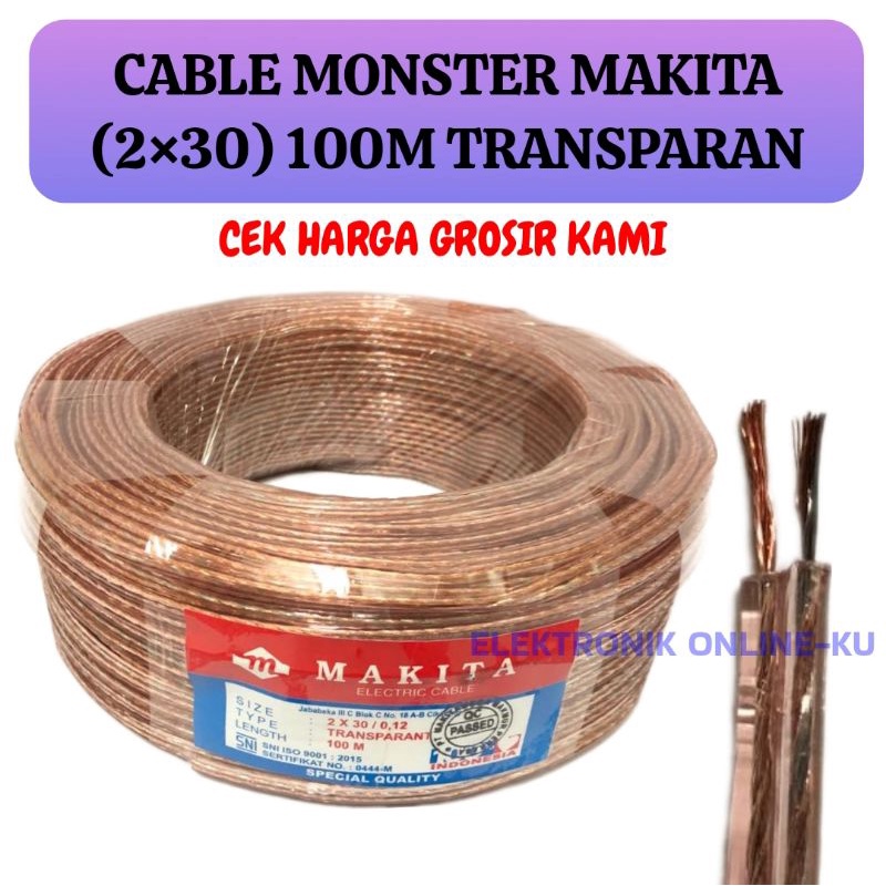 Jual CABLE MONSTER 2×30 MAKITA 100M TRANSPARAN | Shopee Indonesia