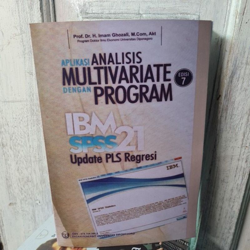 Jual Aplikasi Analisis Multivariate dengan Program IBM SPSS 21 Edisi 7 By Imam Ghozali | Shopee ...