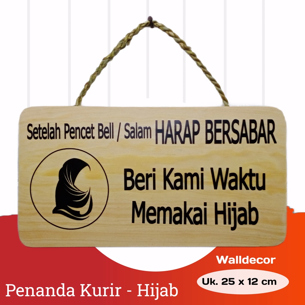 Jual Sign Kayu - Sign Setelah Pencet Bel Harap Bersabar - Hijab - Model ...