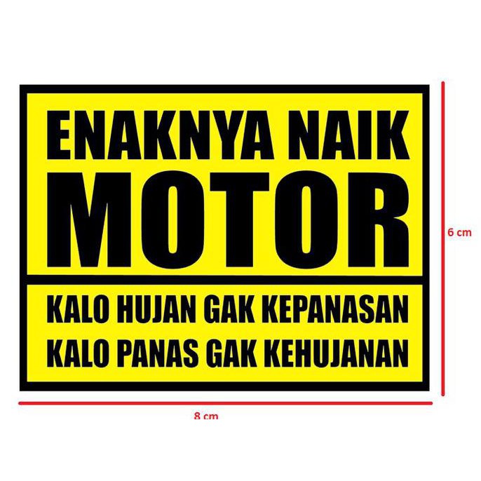 Jual Stiker Motor Unik Lucu Cutting Sticker Enaknya Naik Motor Otop44 ...