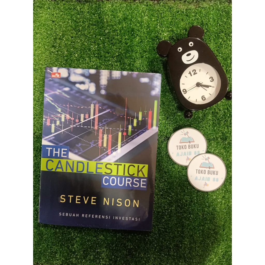 Jual Buku THE CANDLESTICK COURSE - Sebuah referensi investasi Steve ...