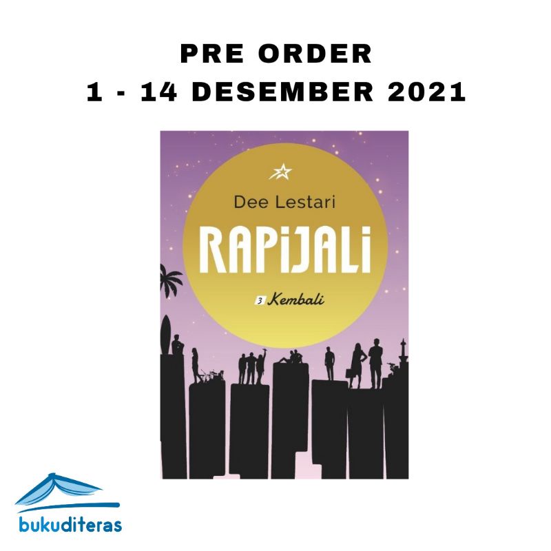 Jual Rapijali 3 : Kembali karya Dee Lestari | Shopee Indonesia