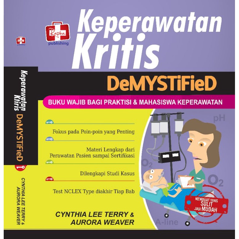 Jual Keperawatan Kritis Demystified (Buku Wajib Bagi Praktisi & Mahasiswa Keperawatan - Cynthia ...