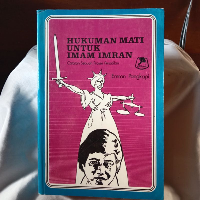 Jual HUKUMAN MATI UNTUK IMAM IMRAN oleh EMRON PANGKAPI | Shopee Indonesia