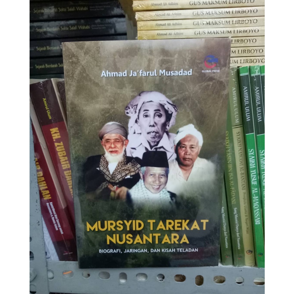 Jual Mursyid Tarekat Nusantara, Biografi, Jaringan dan Kisah Teladan ...