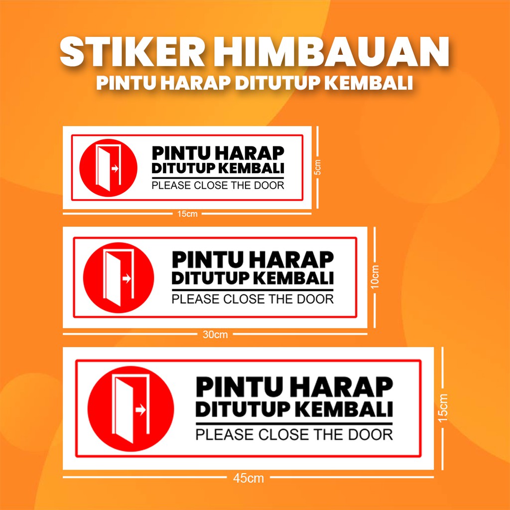 Jual Stiker K3 Pintu Tutup Kembali/Sticker HSE The Door Close Again ...