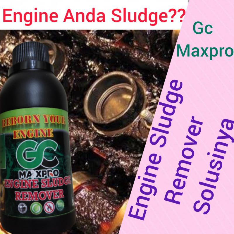Jual ENGINE SLUDGE REMOVER 250 ML ESR GC MAXPRO FLUSHING Cairan ...