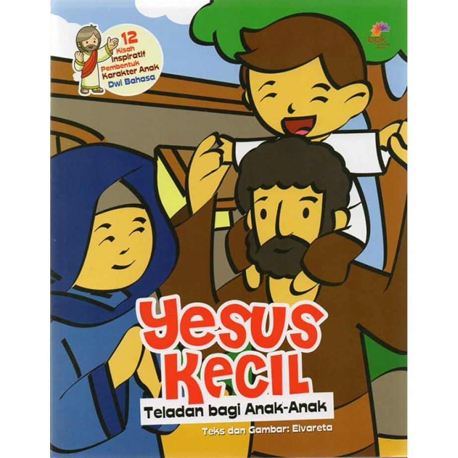 Jual Buku Rohani Anak - Yesus Kecil Teladan Bagi Anak-Anak - Buku ...