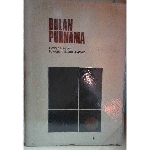 Jual BUKU ANTOLOGI SAJAK BULAN PURNAMA (SUHAIMI HJ.MUHAMMAD) | Shopee ...