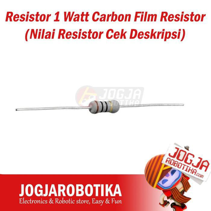Jual Resistor 1 Watt Carbon Film Resistor Nilai Resistor Cek Deskripsi | Shopee Indonesia