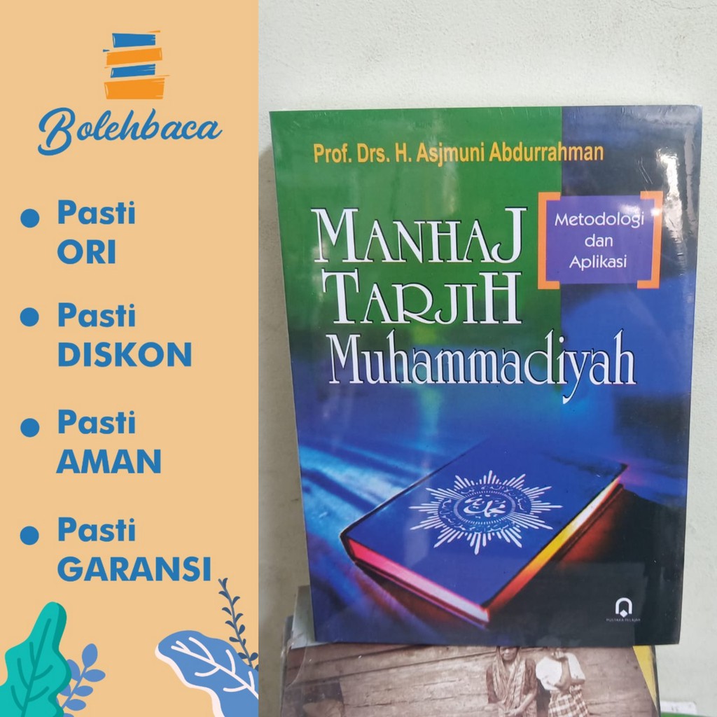Jual Manhaj Tarjih Muhammadiyah - Metodologi & Aplikasi oleh Prof ...