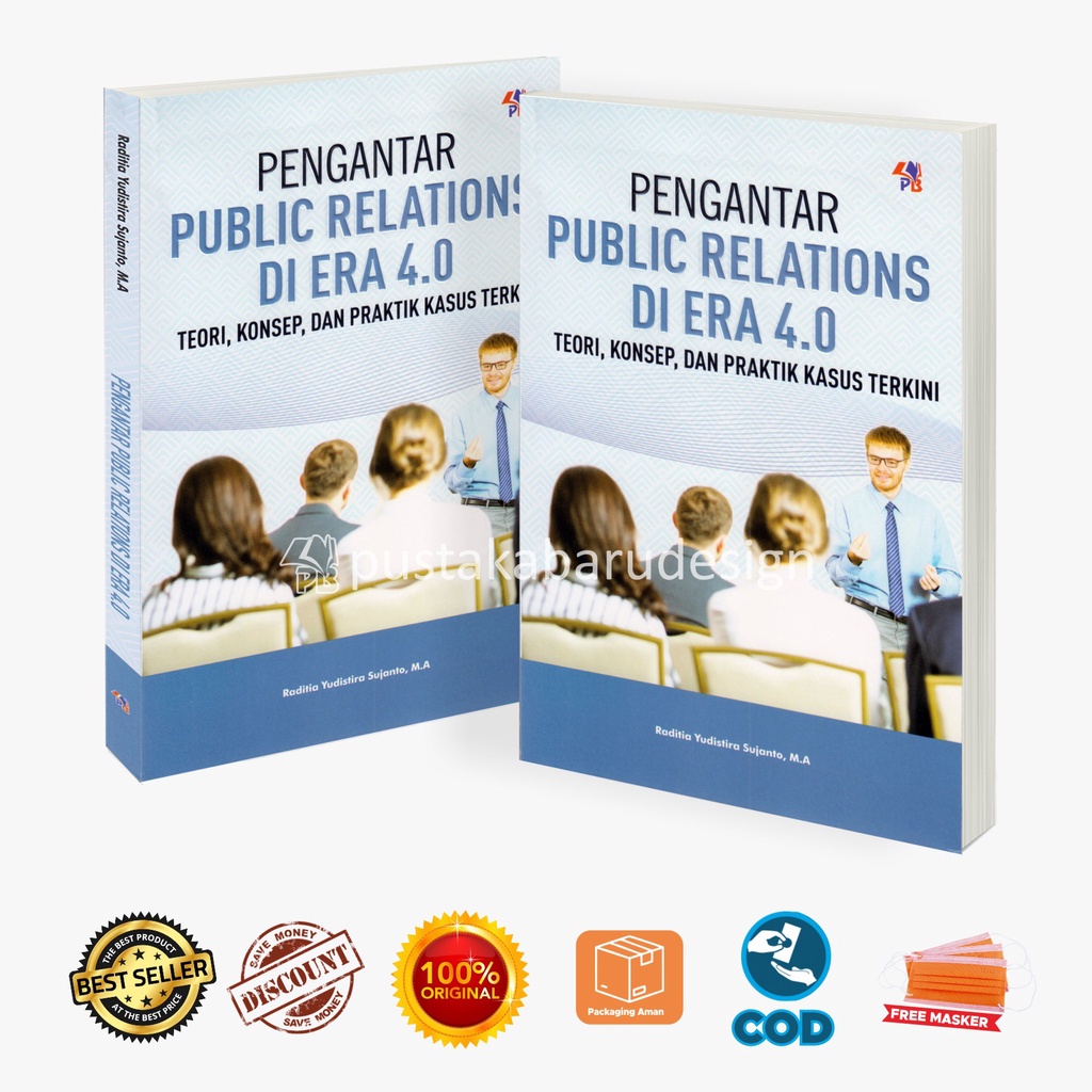Jual Buku Pengantar Public Relations Di Era 4.0 Teori Konsep Dan Praktik Kasus Terkini - KTX ...