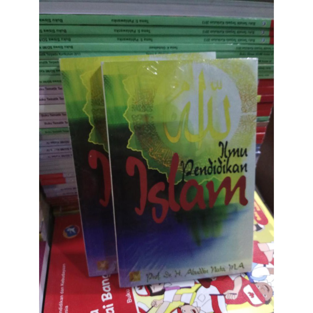 Jual Ilmu Pendidikan Islam - Prof. Dr. Abuddin Nata, M.A. | Shopee ...