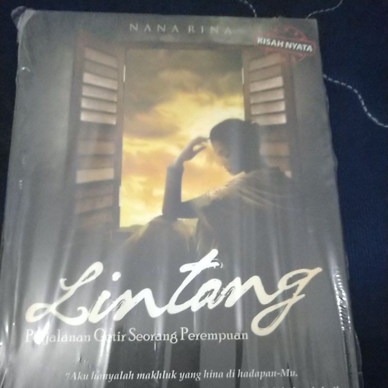 Jual Buku original LINTANG kisah nyata by NANA RINA perjalanan getir ...