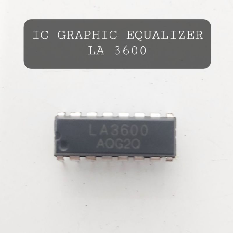 Jual IC Graphic Equalizer LA 3600 LA3600 ORIGINAL | Shopee Indonesia