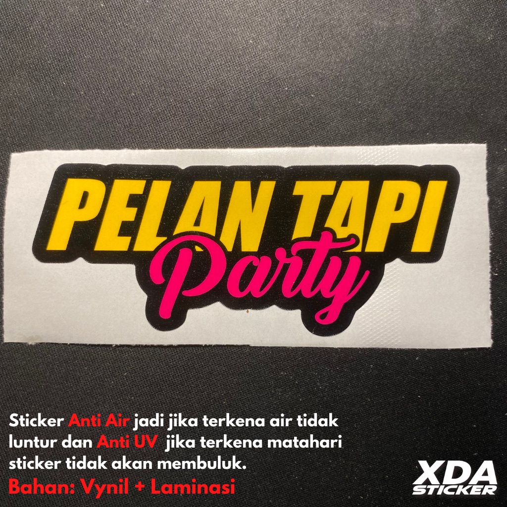 Jual STIKER/STICKER PRINTCUTT PELAN TAPI PARTY STICKER PRINTCUT ...