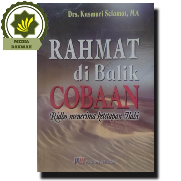 Jual Buku Rahmat Di Balik Cobaan Ridho menerima ketetapan Ilahi ...