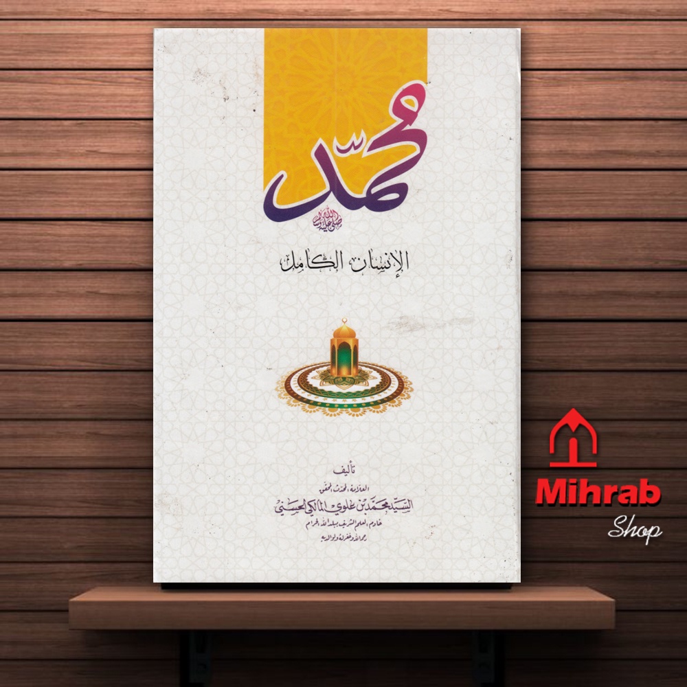 Jual Kitab Muhammad Insan Kamil karya Sayyid Muhammad bin Alwi Al ...