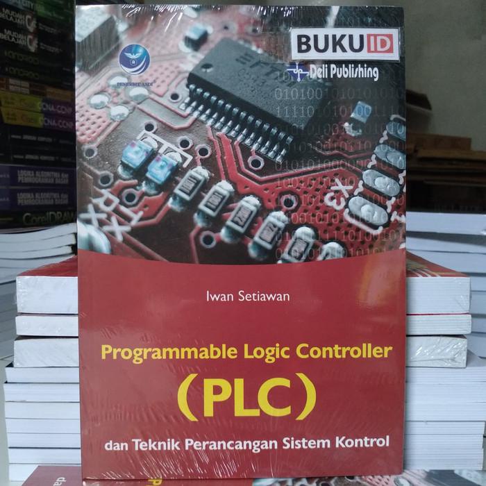 Jual Book Buku Programmable Logic Controller (Plc) Dan Teknik ...