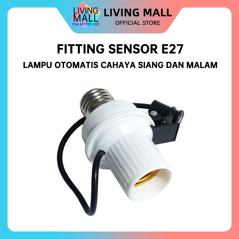 Jual Fitting Sensor E27 Otomatis Cahaya Siang Dan Malam Fitting Lampu ...