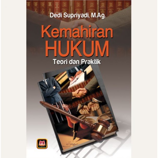 Jual BUKU KEMAHIRAN HUKUM TEORI DAN PRAKTIK - DEDI SUPRIYADI | Shopee ...