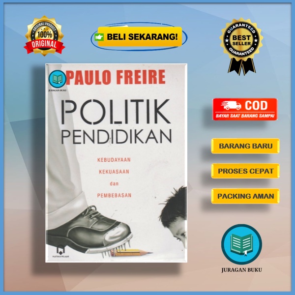 Jual Buku Politik Pendidikan Kebudayaan Kekuasaan Dan Pembebasan Oleh