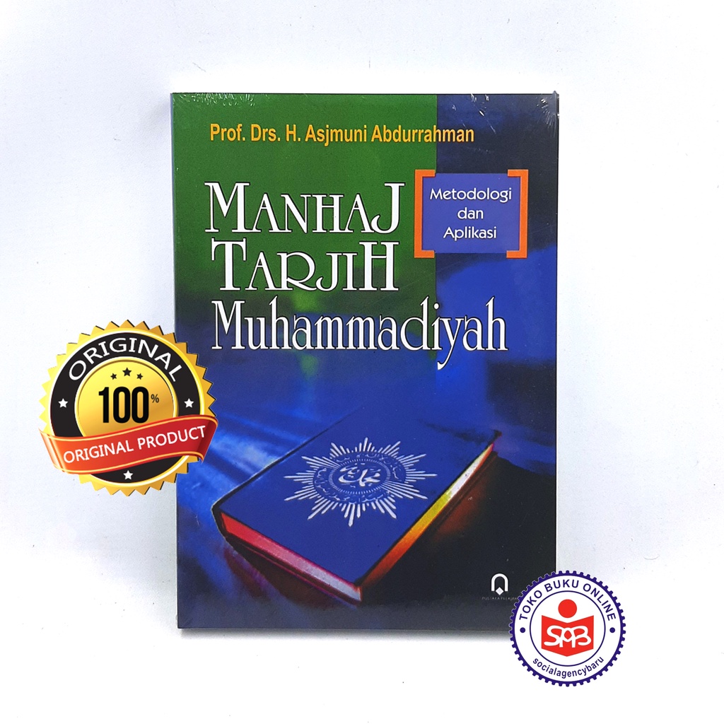 Jual Manhaj Tarjih Muhammadiyah - Asjmuni Abdurrahman | Shopee Indonesia