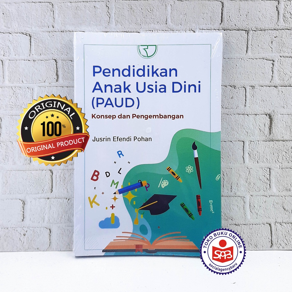 Jual Pendidikan Anak Usia Dini PAUD Konsep dan Pengembangan - Jusrin Efendi Pohan | Shopee Indonesia