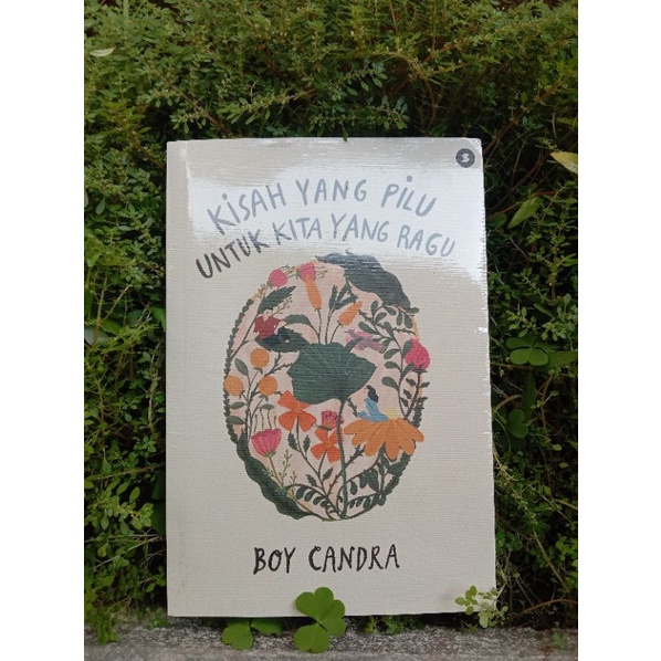 Jual Novel kisah yang pilu untuk kisah yang ragu - Boy Candra | Shopee ... Jual Novel kisah yang pilu untuk kisah yang ragu - Boy Candra | Shopee ...