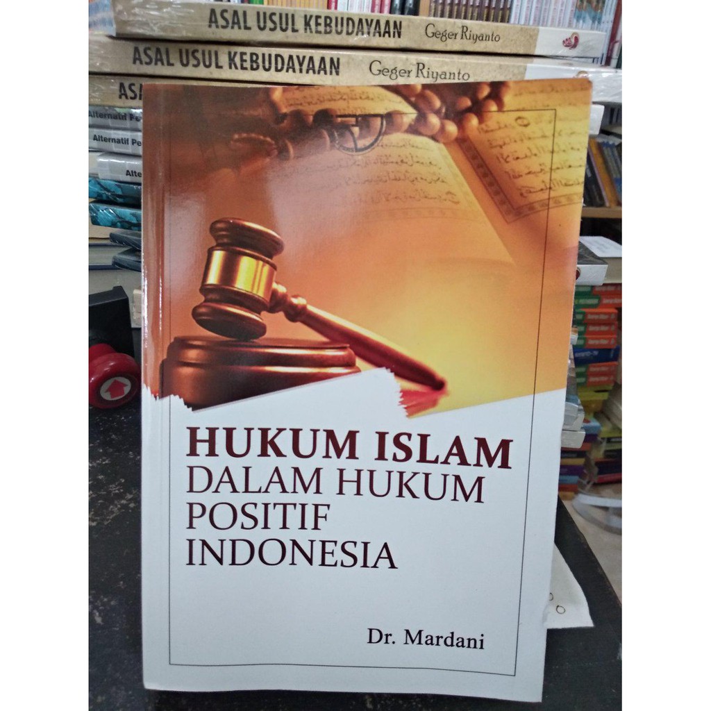 Jual Hukum Islam Dalam Hukum Positif Indonesia Mardani Shopee Indonesia 