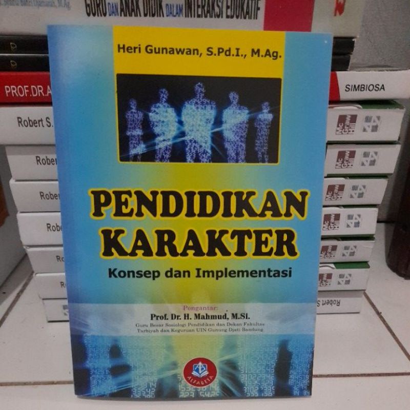 Jual Pendidikan Karakter Konsep dan Implementasi Heri Gunawan | Shopee Indonesia