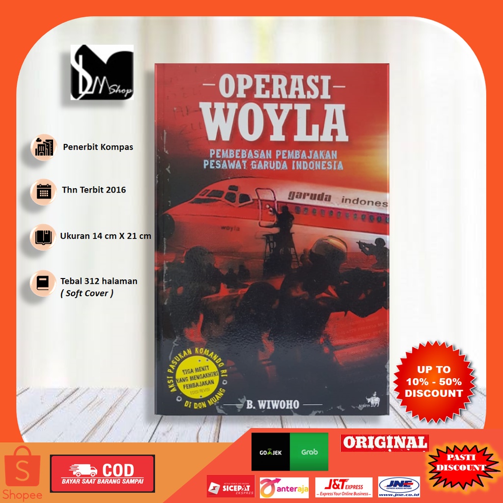 Jual Buku OPERASI WOYLA | PEMBEBASAN PEMBAJAKAN PESAWAT GARUDA ...
