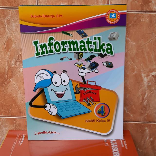 Jual Informatika/TIK sd/mi kelas 4 revisi K13 yudhistira | Shopee Indonesia