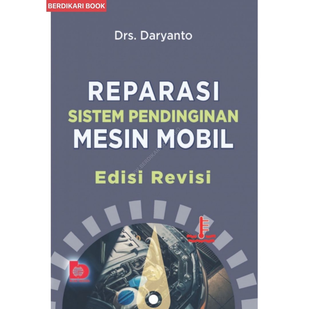 Jual Berdikari - REPARASI SISTEM PENDINGINAN MESIN MOBIL (EDISI REVISI ...