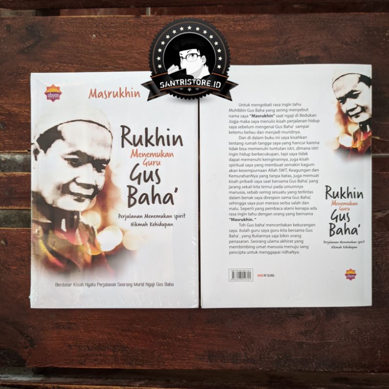 Jual Rukhin Menemukan Guru Gus Baha' - Perjalanan Menemukan spirit ...