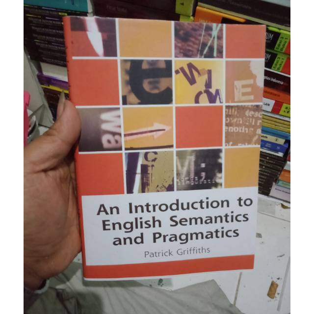 Jual An Introduction to English Semantics and Pragmatics By Patrick Griffiths | Shopee Indonesia