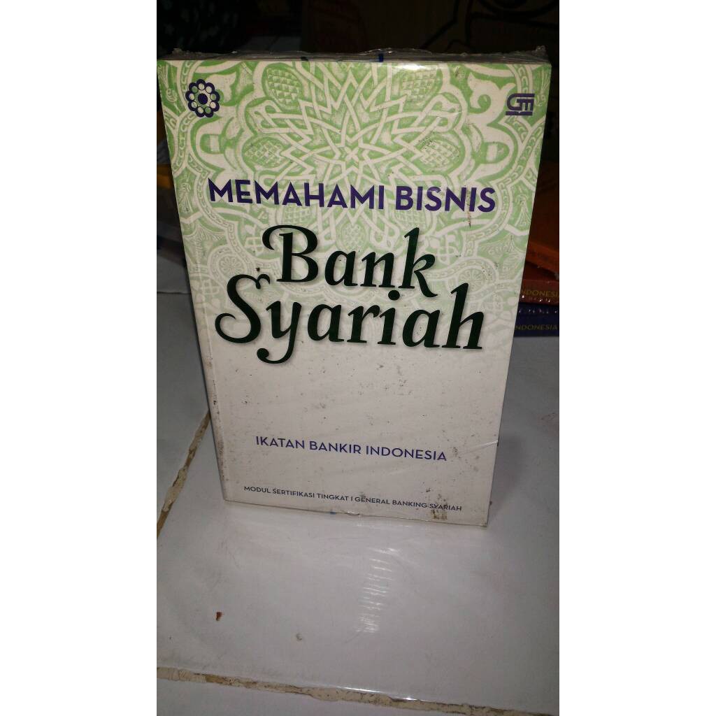 Jual Memahami Bisnis Bank Syariah Ikatan bankir indonesia Modul ...