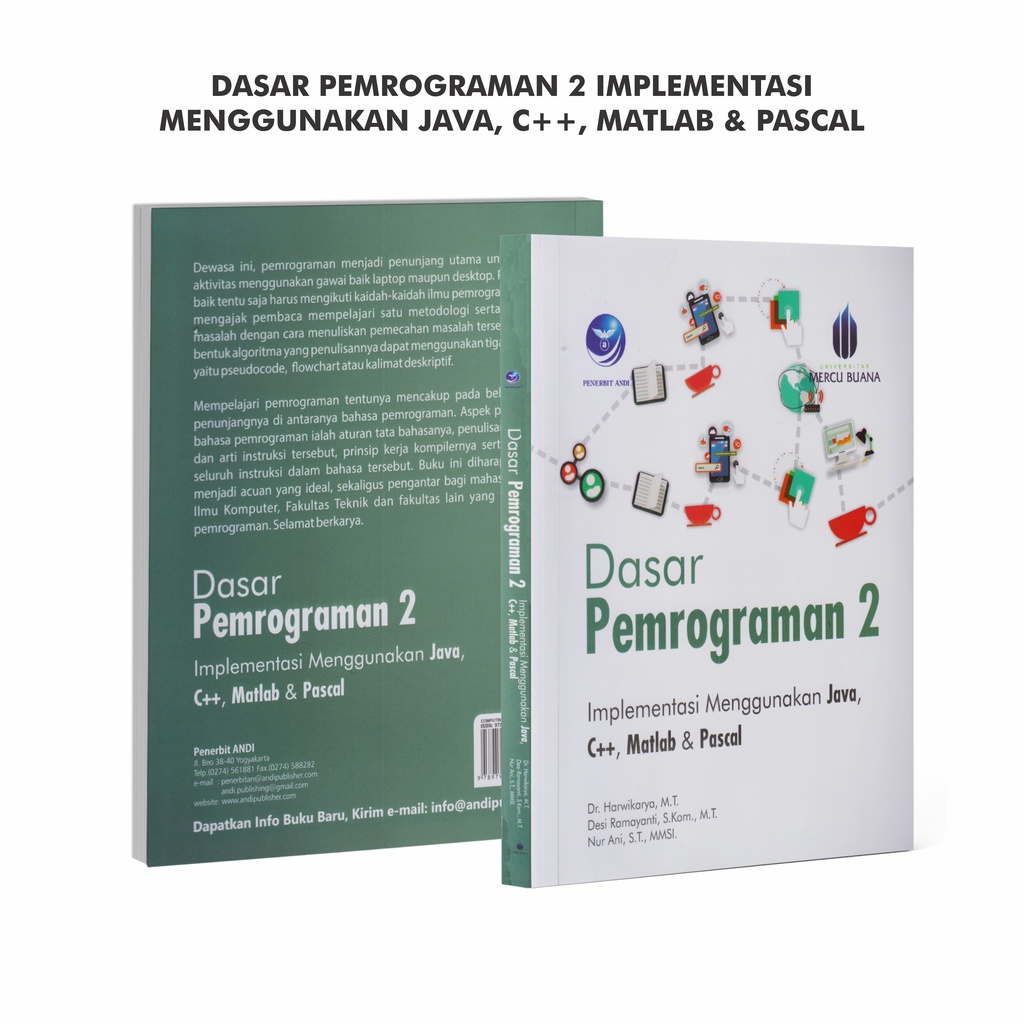 Jual Buku Teknik Informatika Dasar Pemrograman 2 Implementasi Menggunakan Java C Matlab Dan