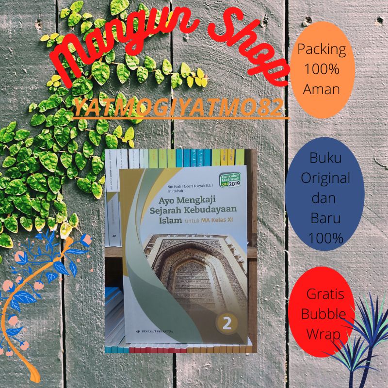 Jual Buku Ayo Mengkaji SKI ( Sejarah Kebudayaan Islam) Kelas XI.11 MA KMA 2019 ( Erlangga ...