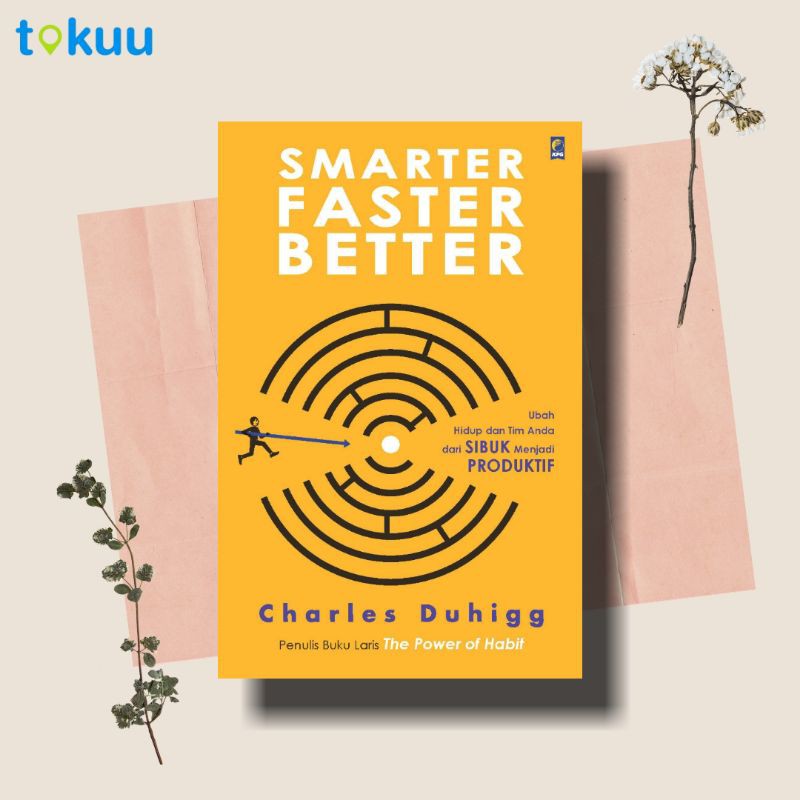 Jual BUKU SMARTER FASTER BETTER PENULIS BUKU THE POWER OF HABIT CHARLES ...