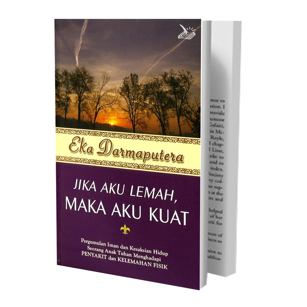 Jual Jika Aku Lemah Maka Aku Kuat oleh Pdt Eka Darmaputera - Buku Rohani Kristen | Shopee Indonesia