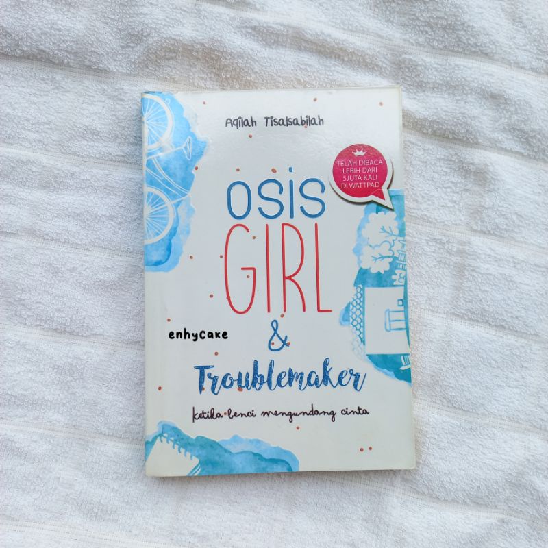 Jual PRELOVED | Buku Novel Osis Girl & Troublemaker By Aqilah ...
