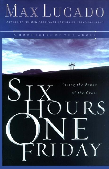 Jual Buku - Max Lucado - Six Hours One Friday | Shopee Indonesia