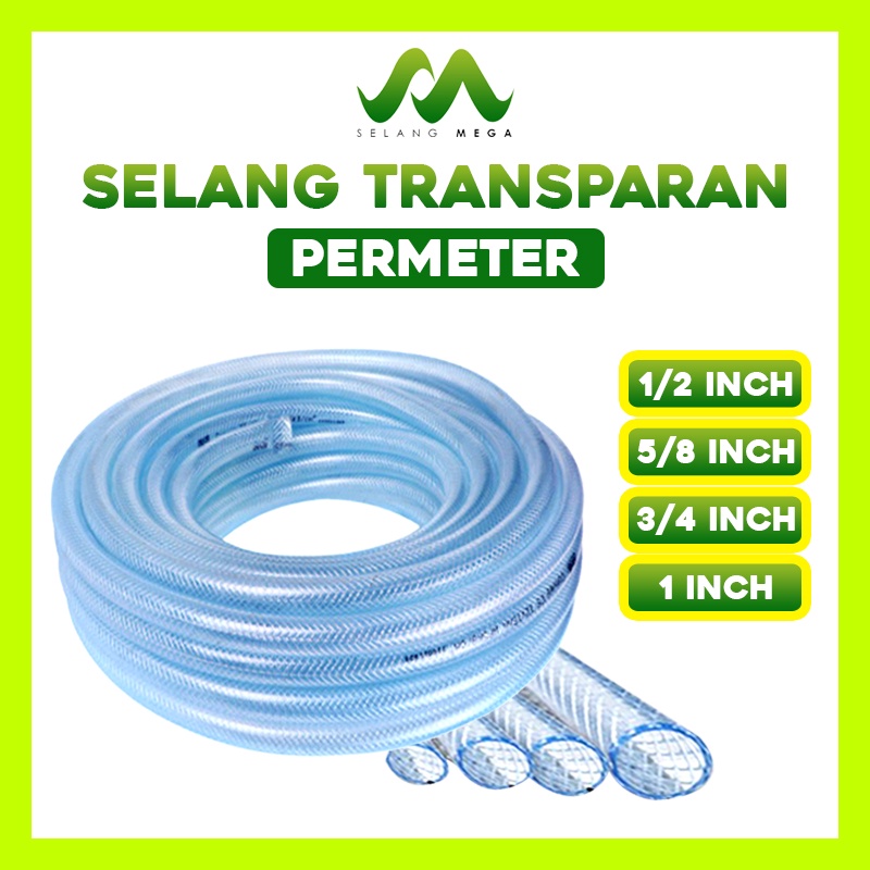 Jual MEGA Selang Air 1/2 5/8 3/4 1 Inch Permeter Selang Benang Transaparan PVC Tebal Selang Cuci ...