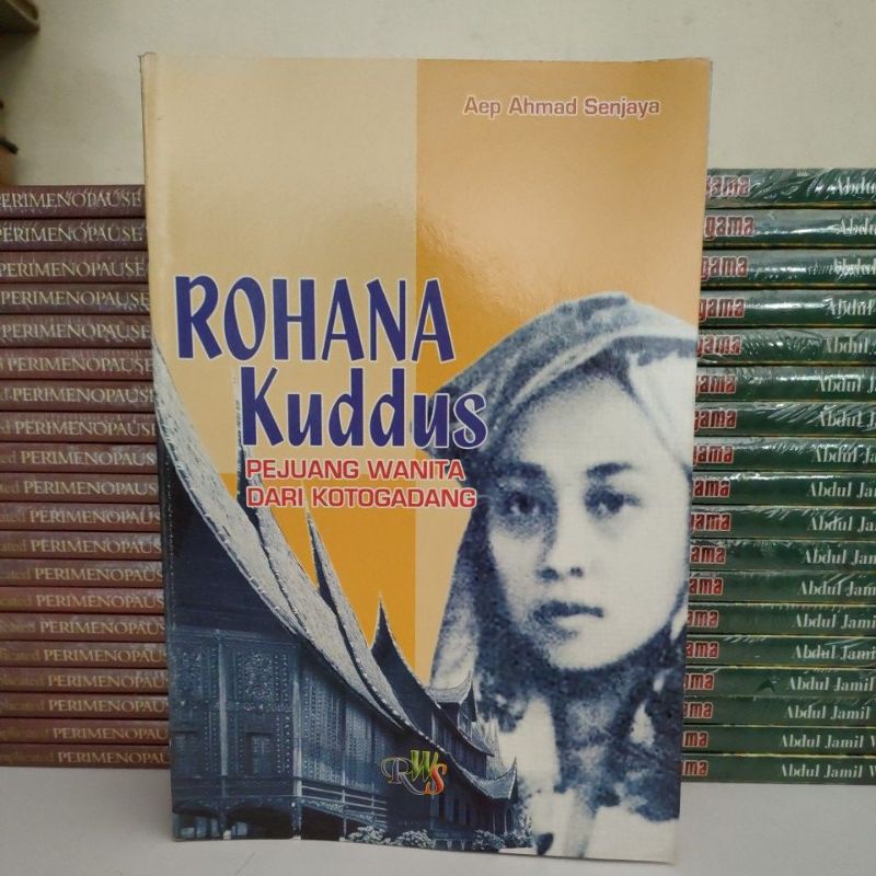 Jual Buku Original - Buku Rohana Kuddus Pejuang Dari Kotogadang | Shopee Indonesia