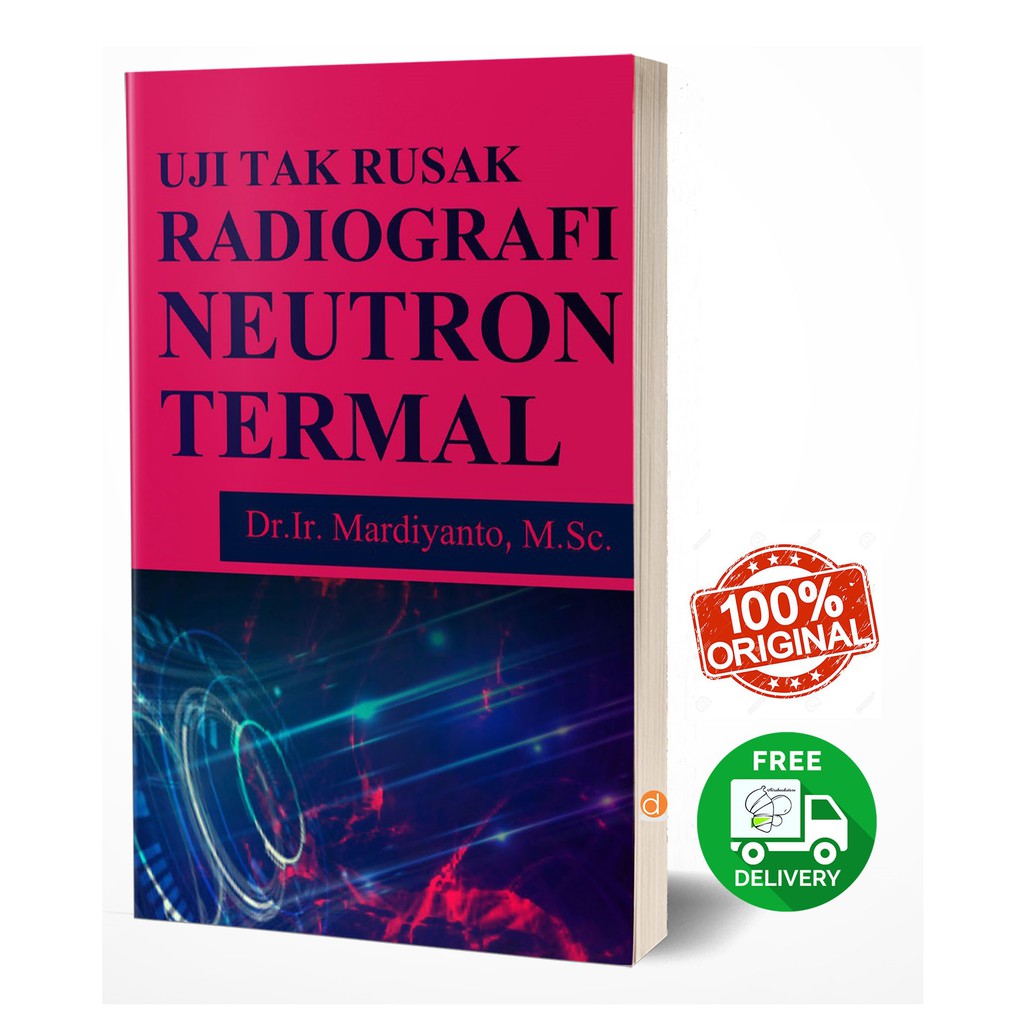 Jual Buku Uji Tak Rusak Radiografi Neutron Termal - BUKU ORIGINAL ...
